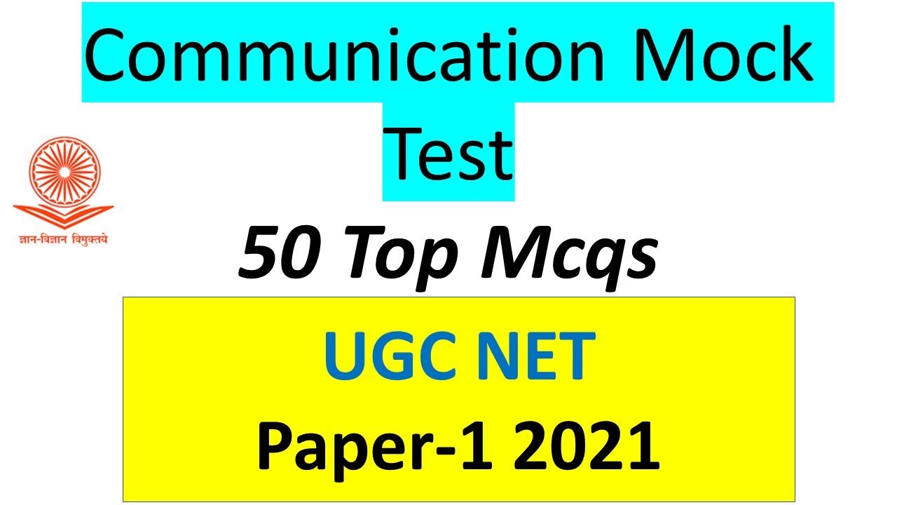 Communication Mock Test | 50 mcqs | UGC NET paper 1 preparation | SET ...