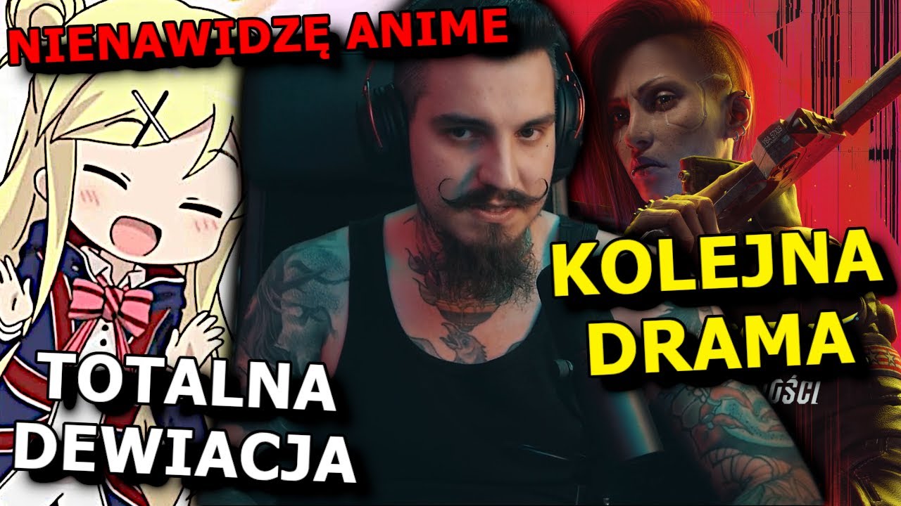 Dlaczego NIENAWIDZĘ ANIME i Kolejna Drama | Kiszak Przegląd Komentarzy ...