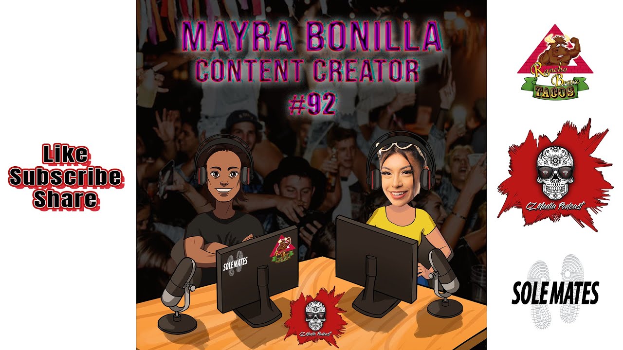 #92, Mayra Bonilla, Content Creator - YouTube