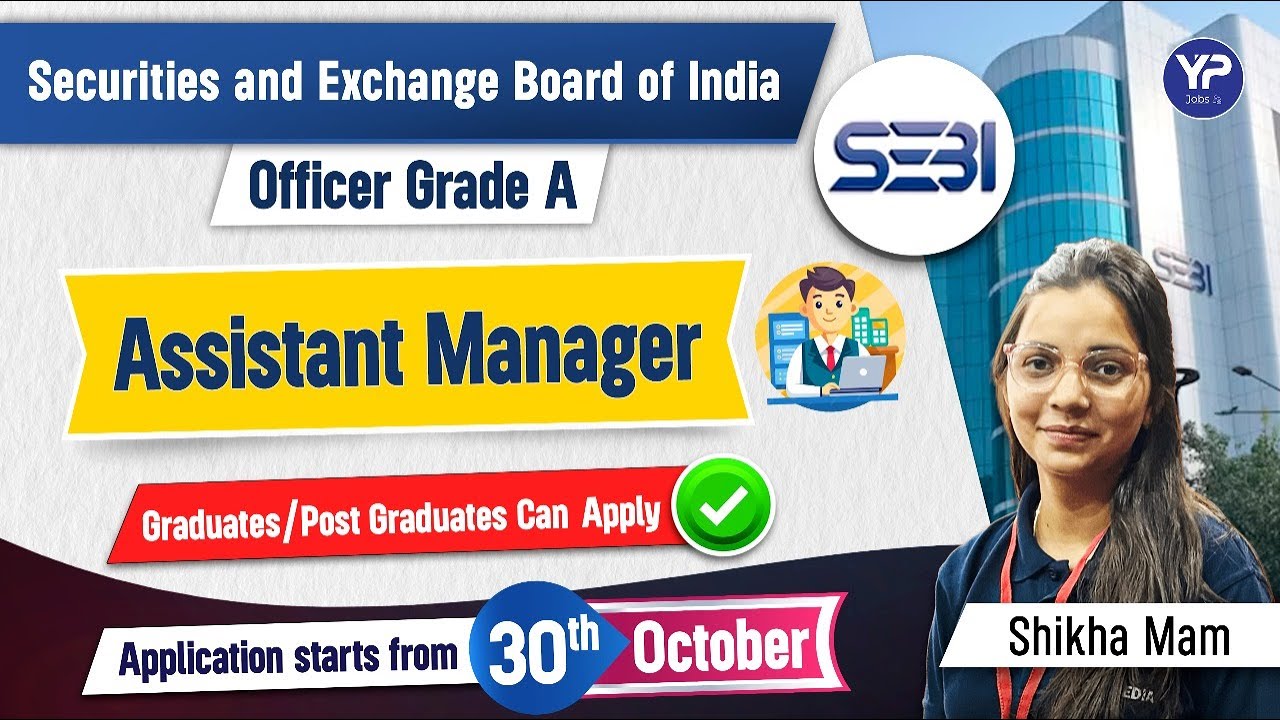 SEBI Recruiting for Assistant Manager Officer Grade A | Application ...