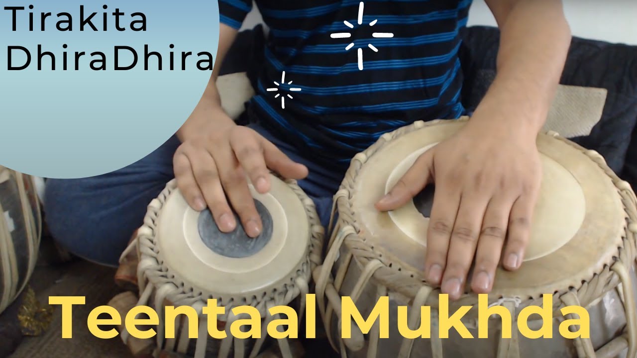 Teentaal Mukhada|Smooth Tirakita DhiraDhira|Composition in Tabla - YouTube