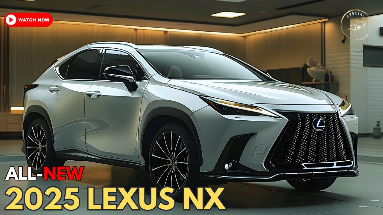 All-New 2025 Lexus NX Reveal: Cutting-Edge Design and Features! - YouTube