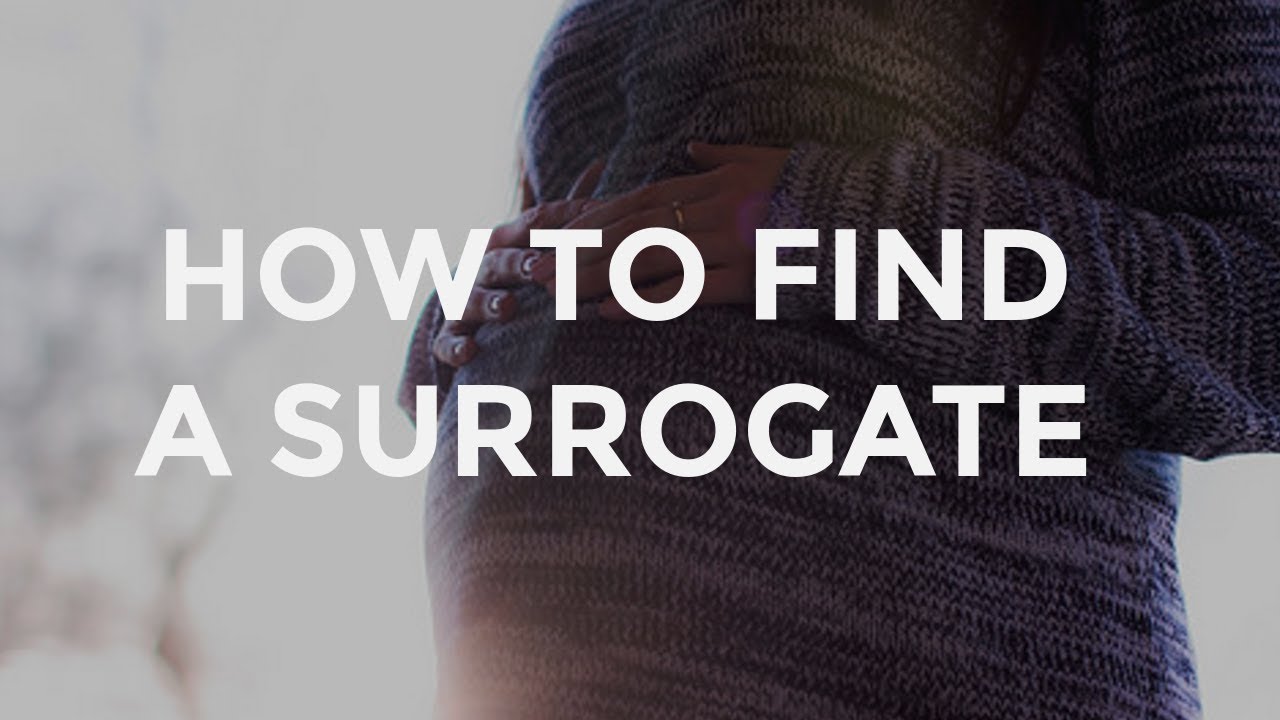 How to Find a Surrogate | GoSurrogacy.com - YouTube