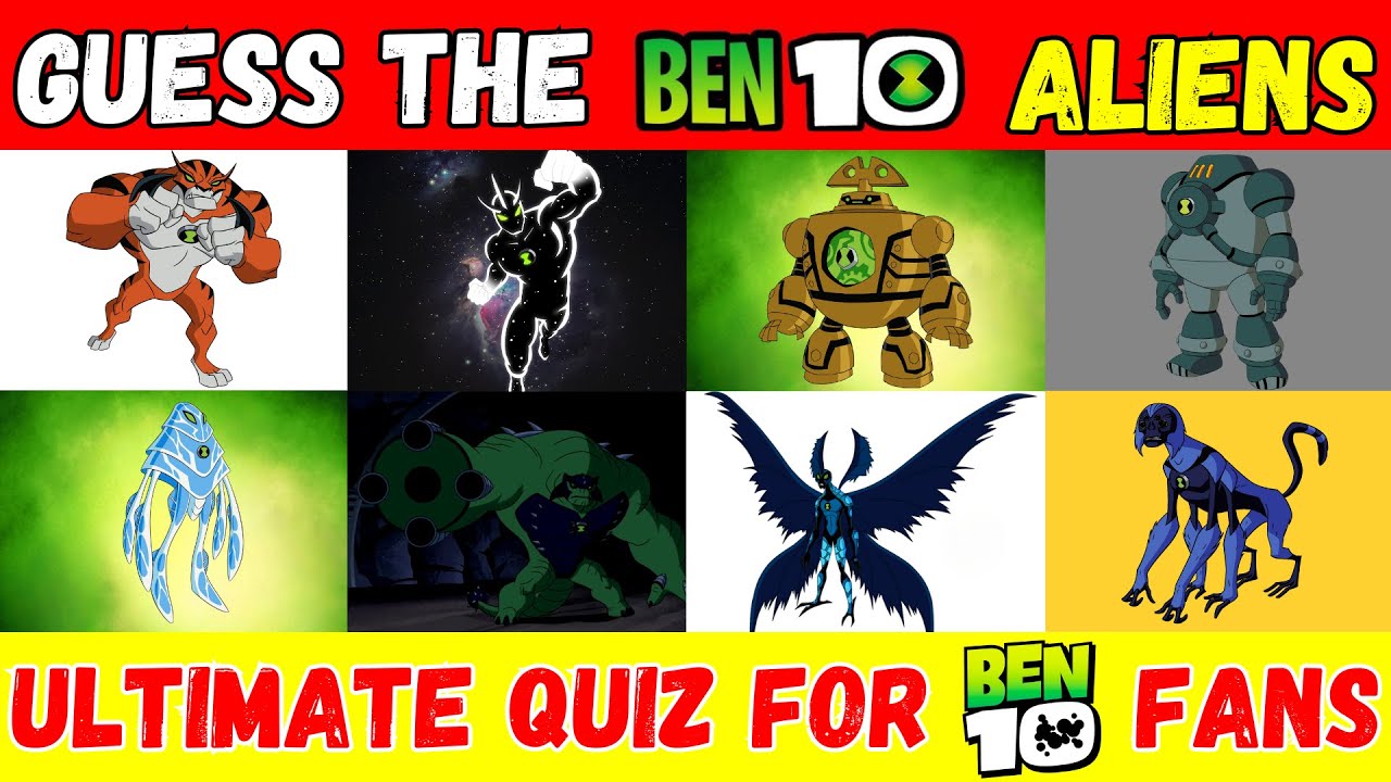 👽 Guess the Ben 10 Alien Challenge! | Ben 10 Ultimate Quiz | Multiverse ...