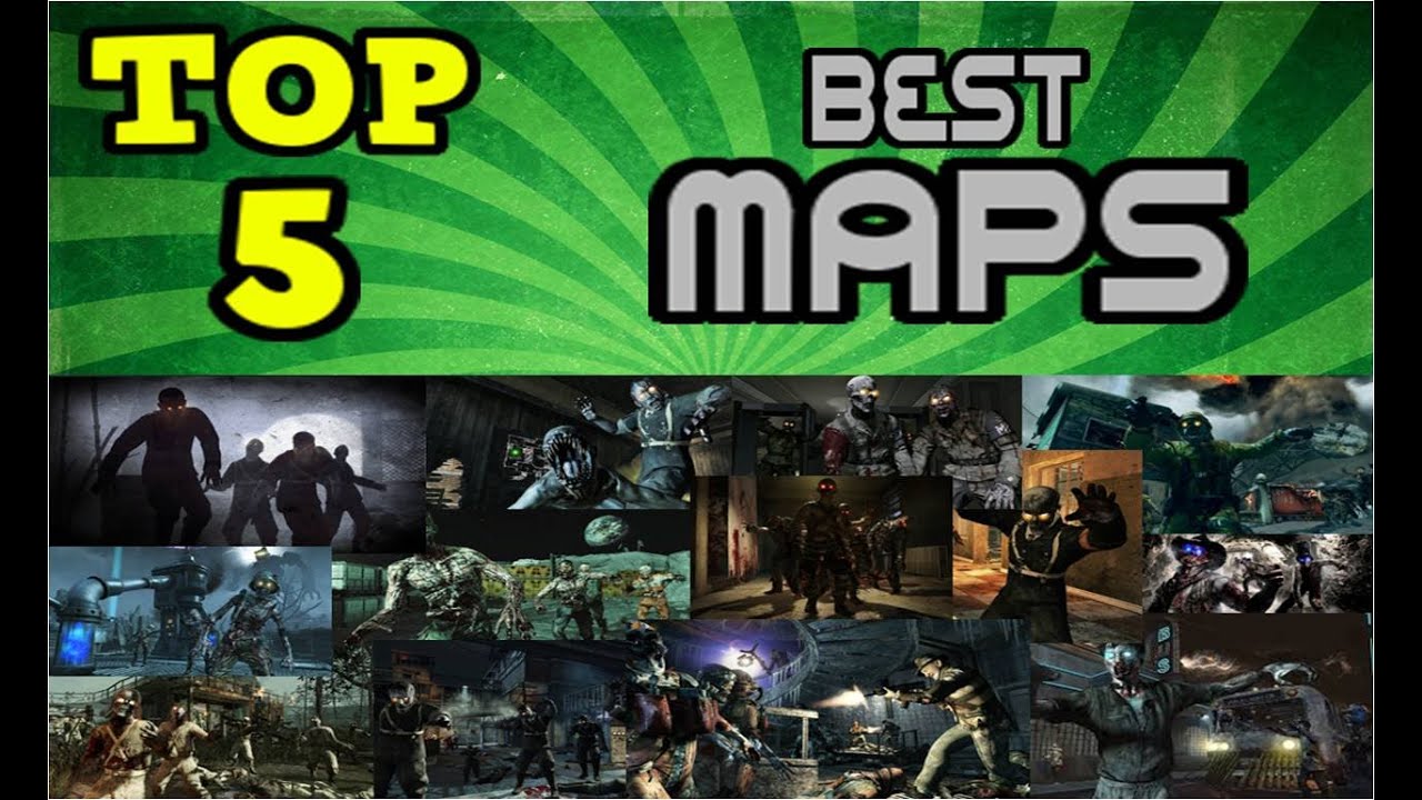 Call of Duty Zombies | Top 5 Best Maps! - YouTube