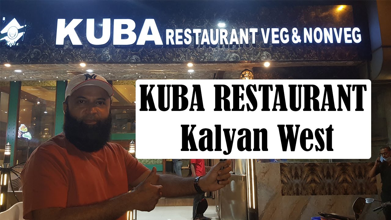Experience the Finest Veg and Non-Veg Delights at KUBA Restaurant in ...