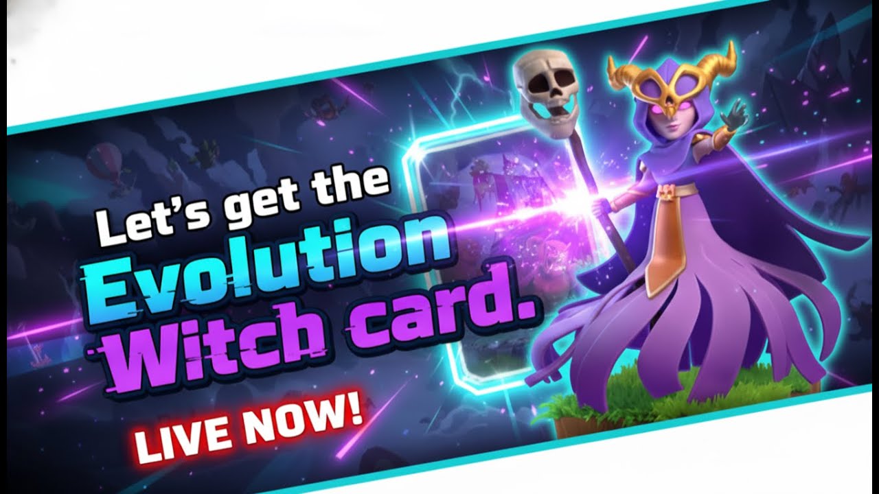 LIVE 🔴 : Let’s Get the Evolution Witch Card in Clash Royale! | Epic ...