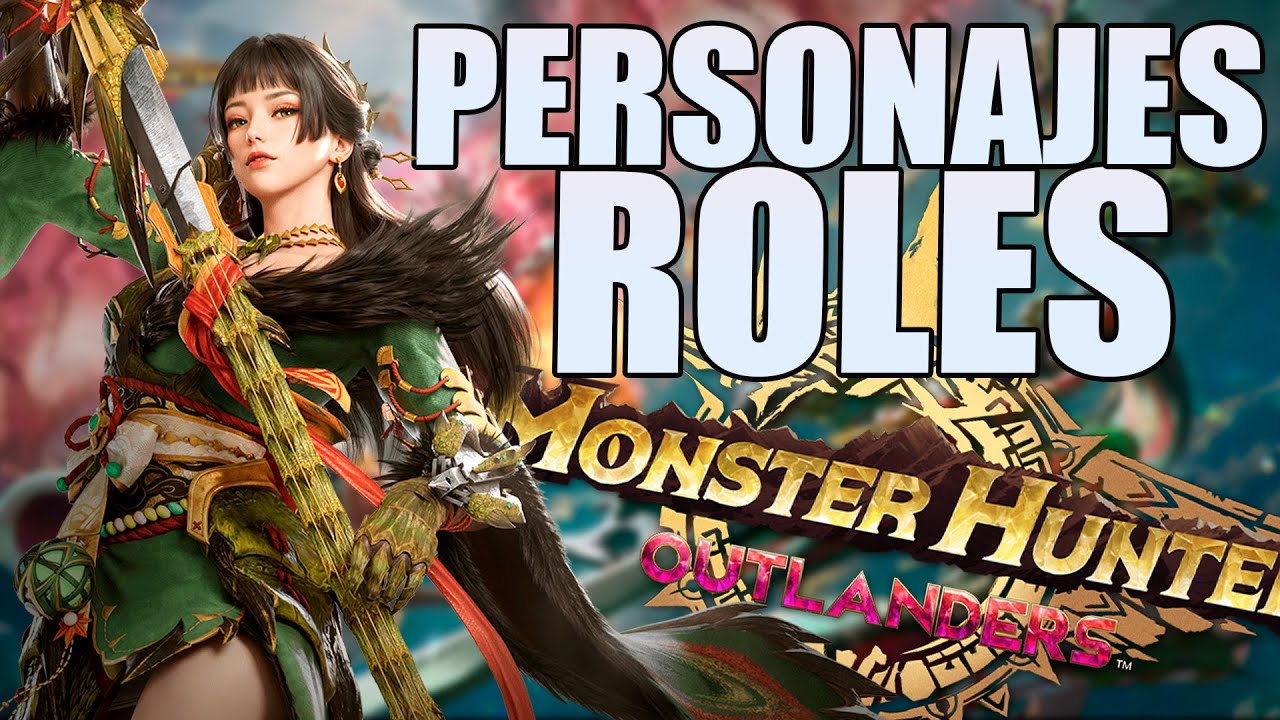 Personajes y ROLES MH Outlanders - YouTube