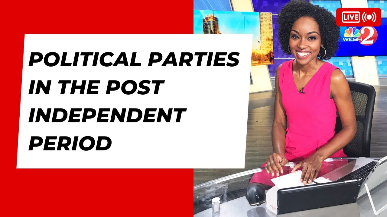 Political Parties in the Post Independent Period - YouTube