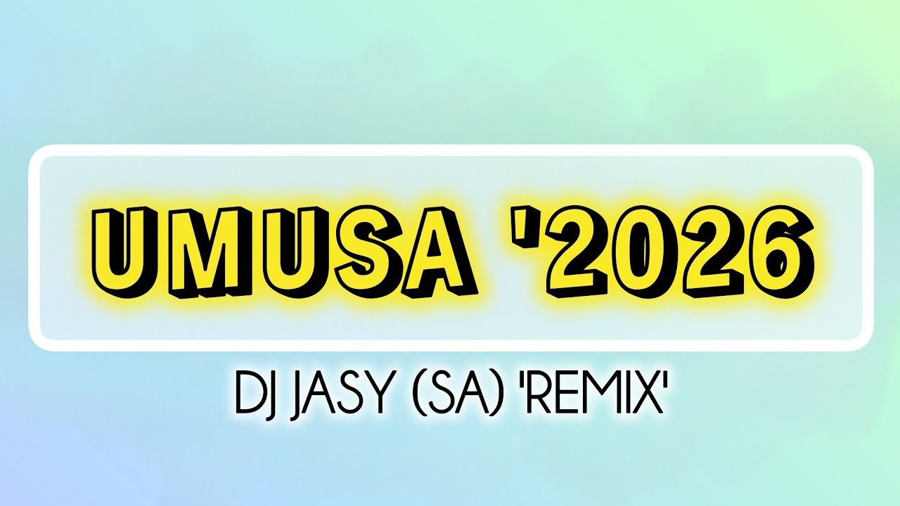 DJ Jasy (SA) - Umusa (Remix). 2026 - YouTube