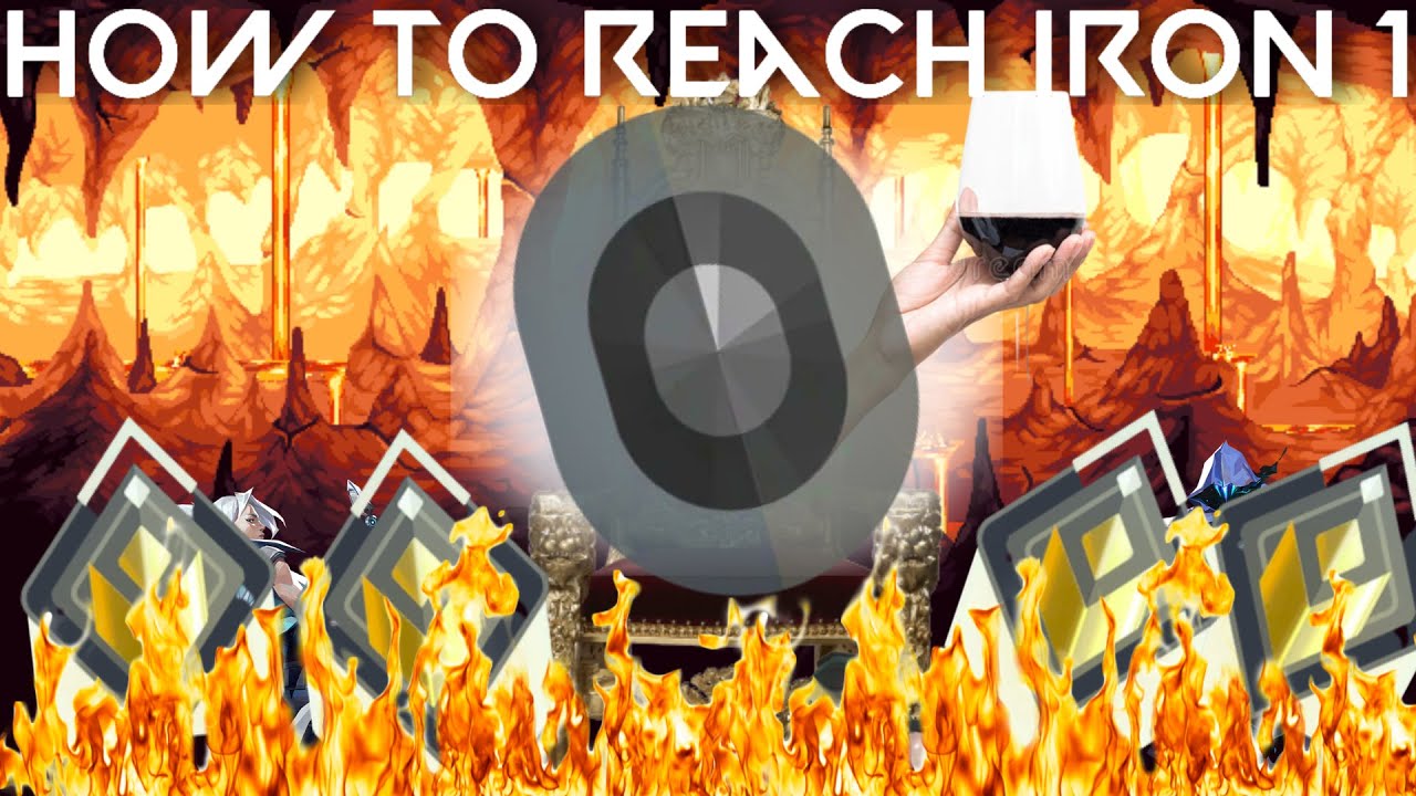 HOW TO REACH IRON 1 IN VALORANT - YouTube