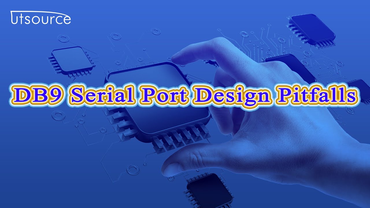 DB9 Serial Port Design Pitfalls.--Utsource - YouTube