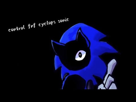 control fnf cyclops sonic - YouTube