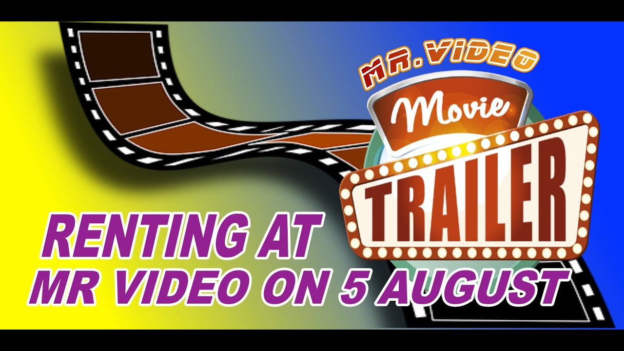Mr Video TRAILERS 5 AUG 2021 - YouTube