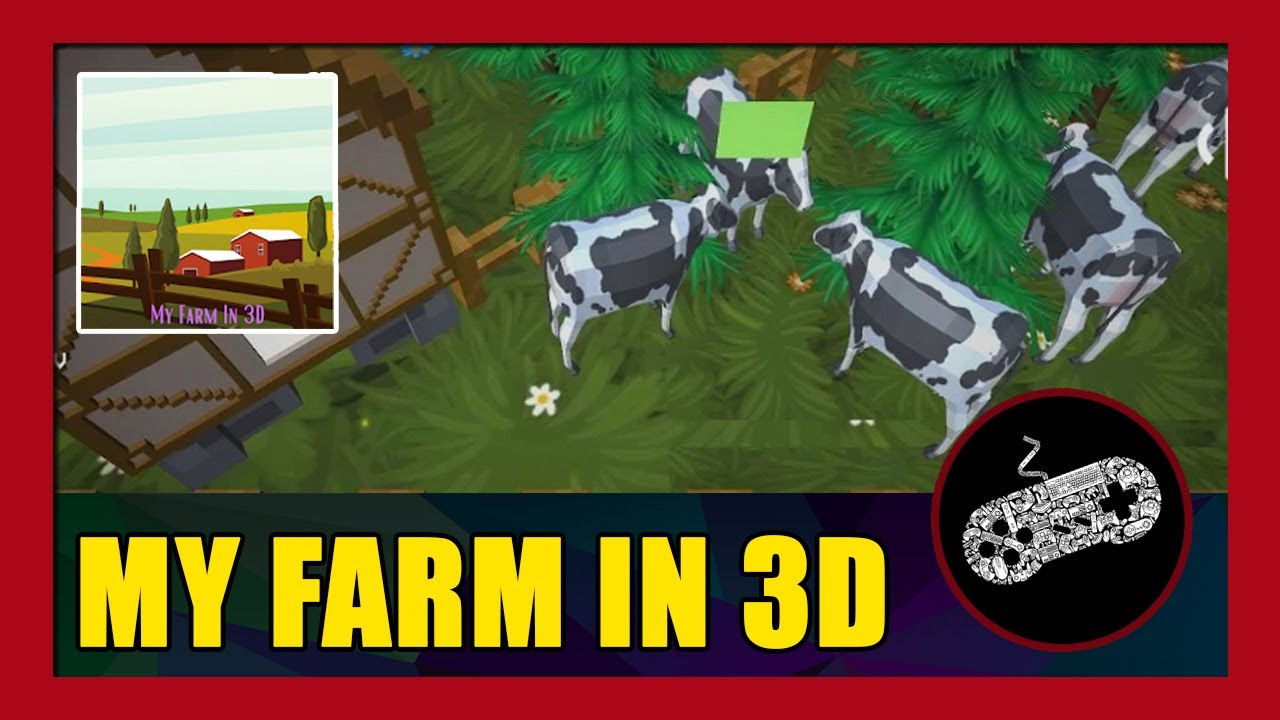 My Farm In 3D Gameplay Walkthrough (Android) | First Impression | No ...