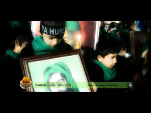 Afşin   Ya Hüseyn Ya Hüseyn Can Dini Mahnı