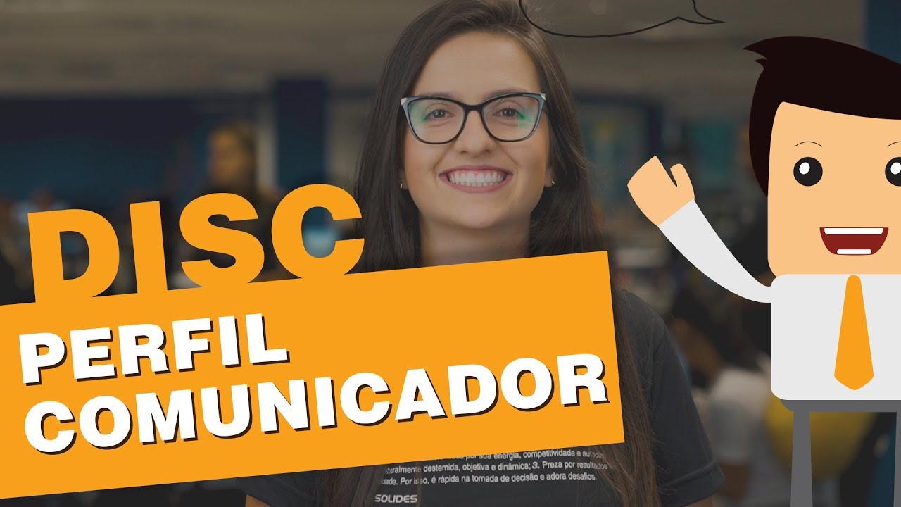 Metodologia DISC: conheça o perfil Comunicador - YouTube