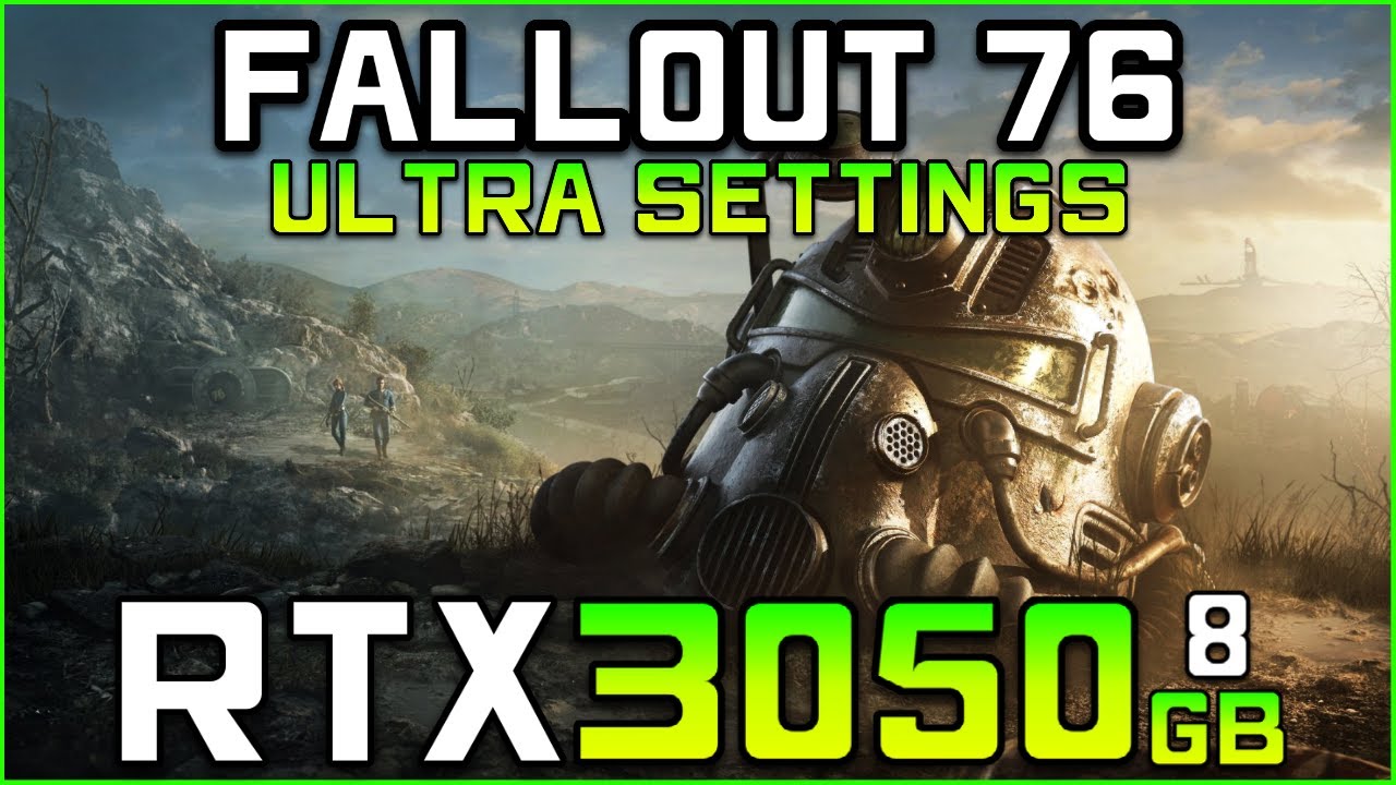 Fallout 76 | RTX 3050 FPS Test (Ultra Settings) - YouTube