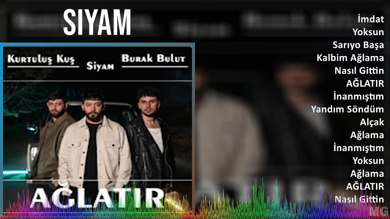 Siyam 2024 MIX Best Songs - İmdat, Yoksun, Sarıyo Başa, Kalbim Ağlama ...
