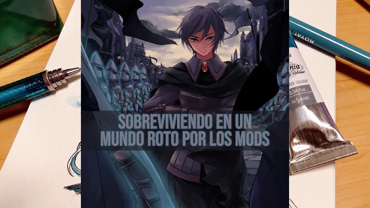 Sobreviviendo en un mundo roto por los Mods capítulos 1 - 25 - YouTube