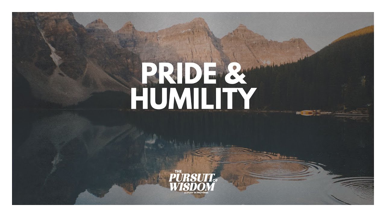 Proverbs: Pride & Humility - YouTube