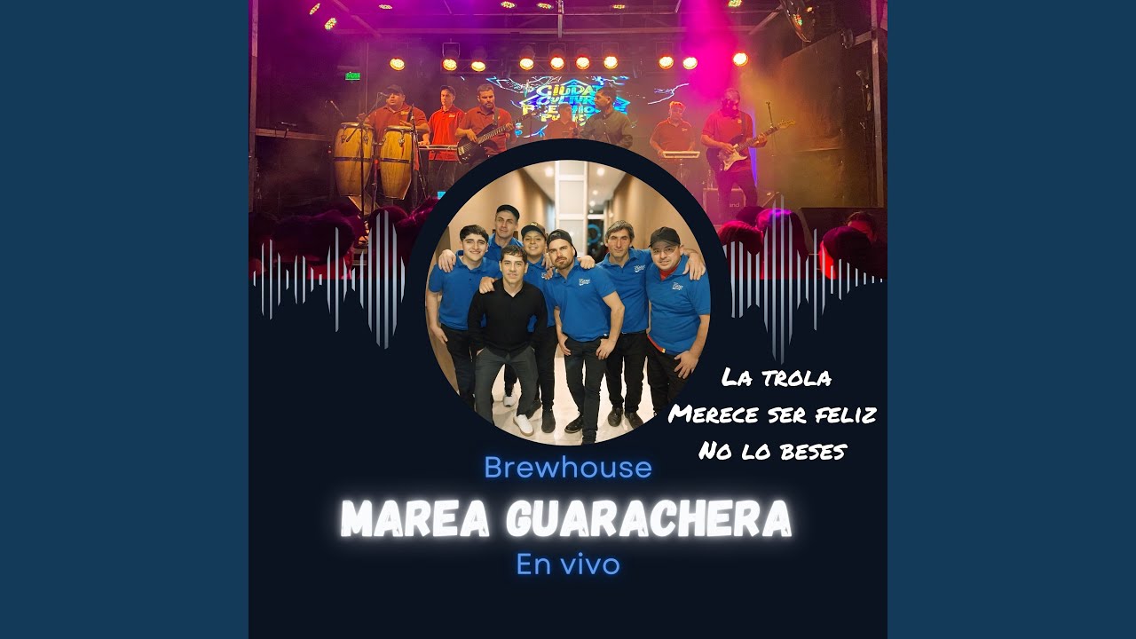 Brewhouse: / La Trola / Merece Ser Feliz/ No Lo Beses (En Vivo) - YouTube