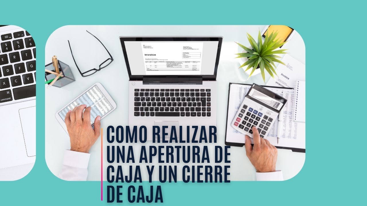 Como realizar una apertura y un cierre de caja | Zafra Cloud 1.0 - YouTube