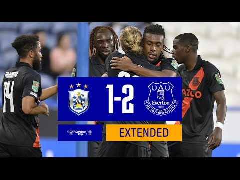HUDDERSFIELD 1-2 EVERTON | CARABAO CUP HIGHLIGHTS | IWOBI + TOWNSEND WIN TIE FOR 10-MAN BLUES