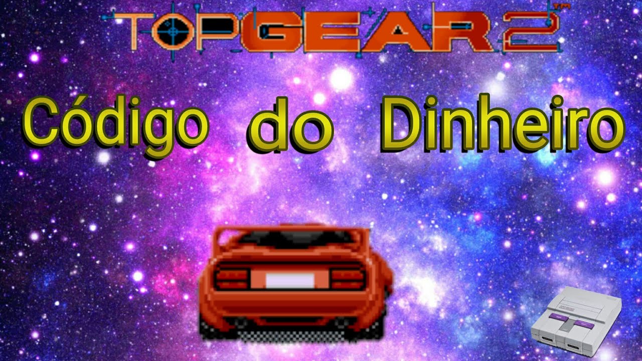 O Código Do Dinheiro No Top Gear 2 (SNES) - YouTube