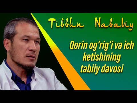 QORIN OG'RIG'I VA ICH KETISHINING TABIIY DAVOSI | TIBBUN NABAVIY