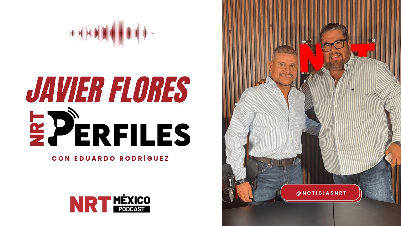 Javier Flores en Perfiles, un podcast de NRT México - YouTube