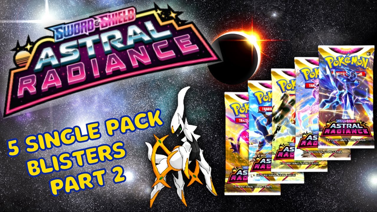 PART 2 NEW Astral Radiance Singles Blisters Packs! NEW POKEMON SET ...
