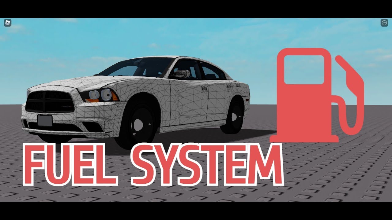 Fuel System (ROBLOX) - YouTube