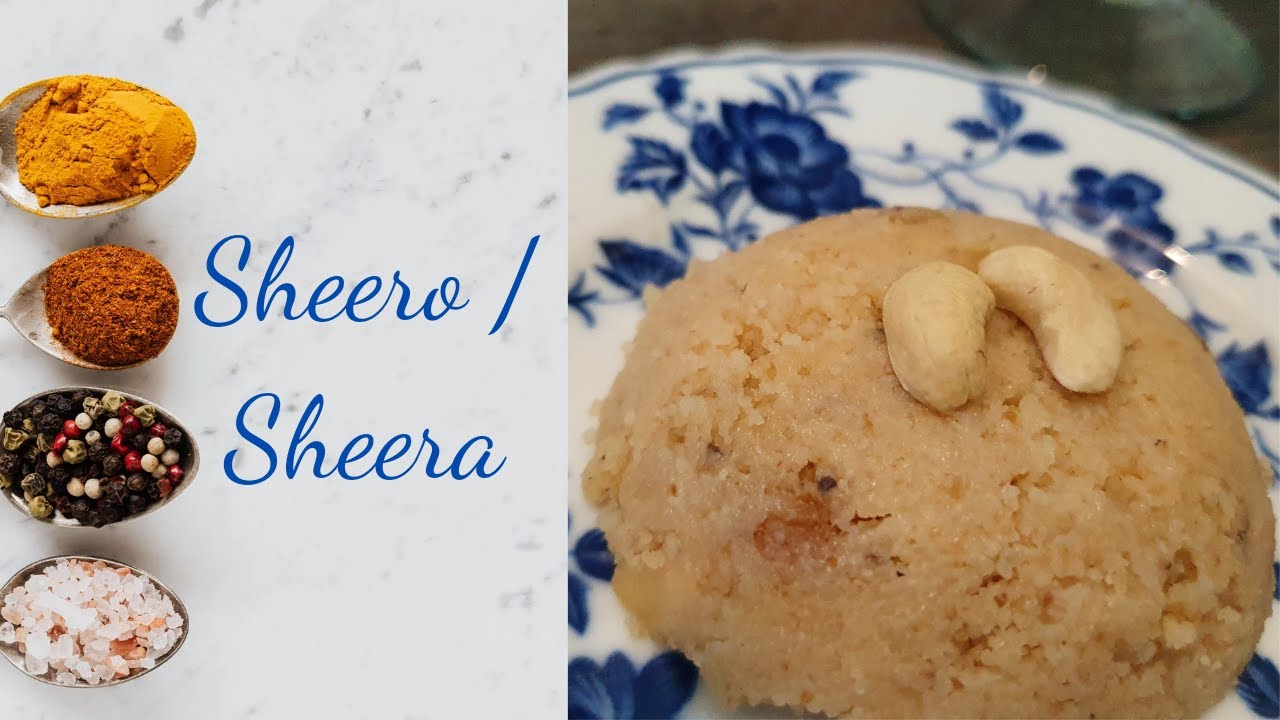 Sheero or Sheera | How to make sheera or goan sheero | Suji ka halwa ...