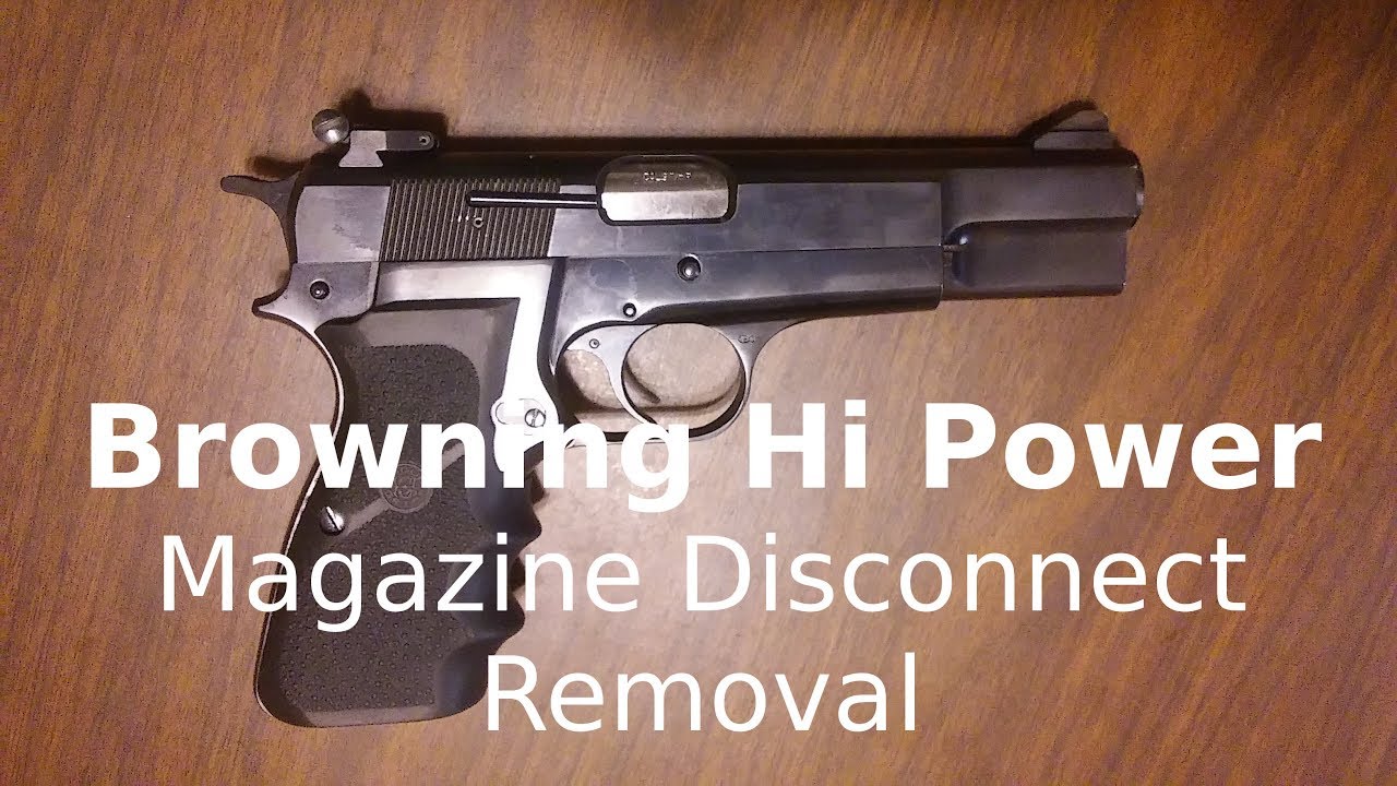 Browning Hi Power Magazine Disconnect Removal - YouTube