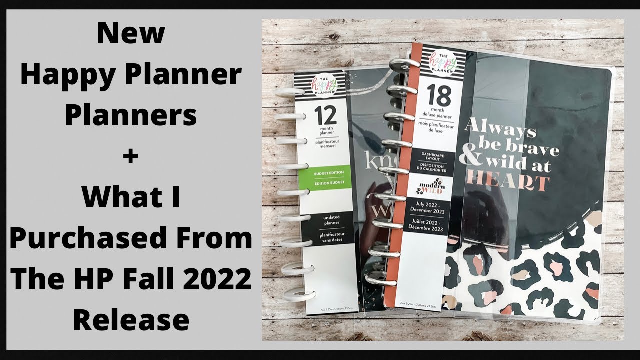 Happy Planner Planners & What I Purchased from the Fall 2022 Release ...