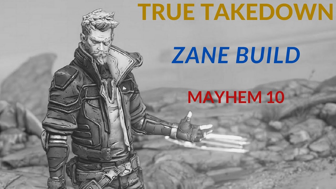 Borderlands 3 - SOLO True Takedown Zane Build on MAYHEM 10 (PC Save ...