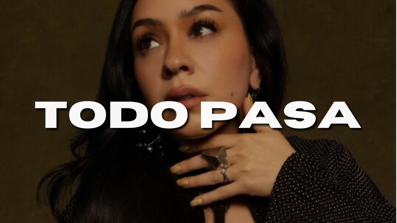 Carla Morrison - TODO PASA (Letra) "Mi mundo siente que se va acabar ...