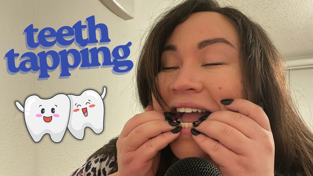 ASMR – Teeth Tapping - YouTube