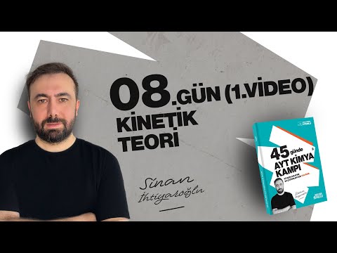 9- Kinetik Gaz Teorisi | 8.Gün 1.video | 45 Günde AYT Kimya Kampı | 11.Sınıf Kimya | AYT 2025