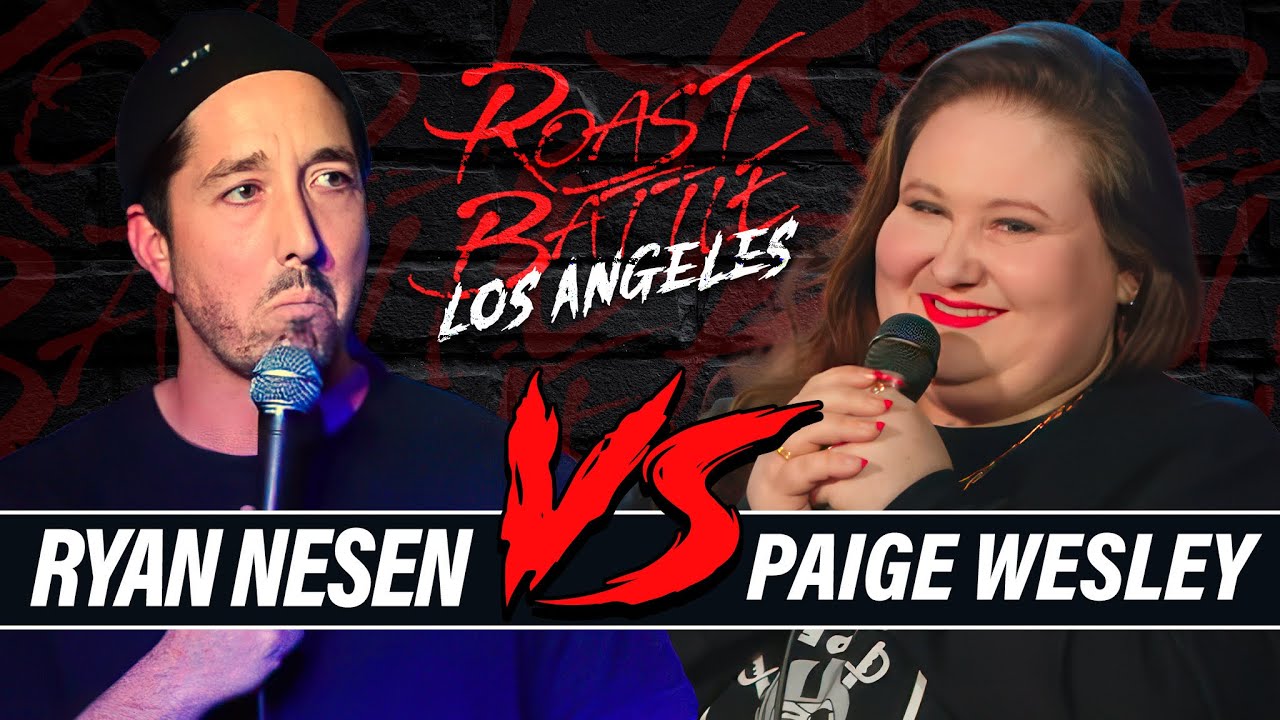 Roast Battle LA | Ryan Nesen vs Paige Wesley - YouTube