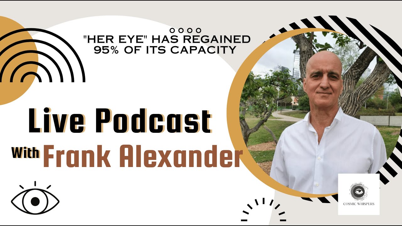 "Her eye" regained 95% of its capacity. | Frank Alexander - YouTube