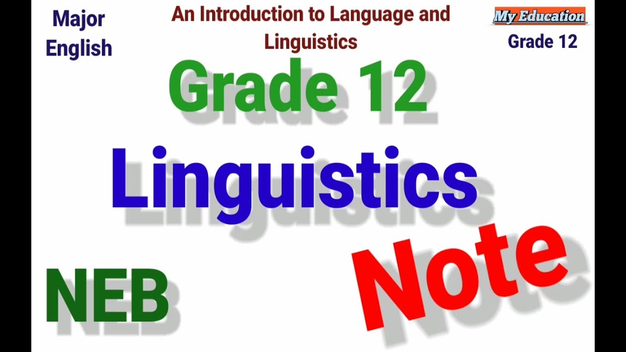 Grade 12/Major English/An introduction to language and linguistics/Note ...