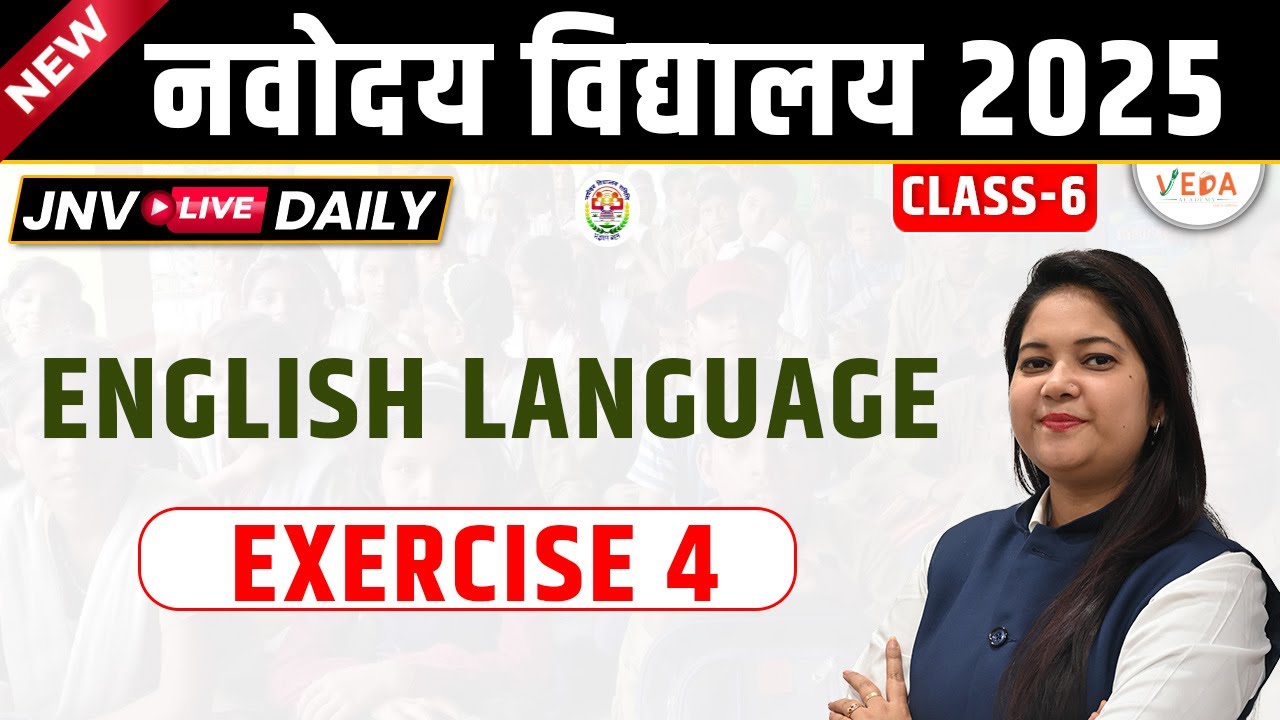 Navodaya Vidyalaya Class 6 | English Language | Exercise 4 | JNVST 2025 - YouTube