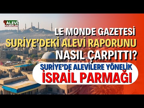 Alevi Gündemi: Suriye Alevi Raporu, Suriye'de Alevilere Yönelik İsrail Parmağı