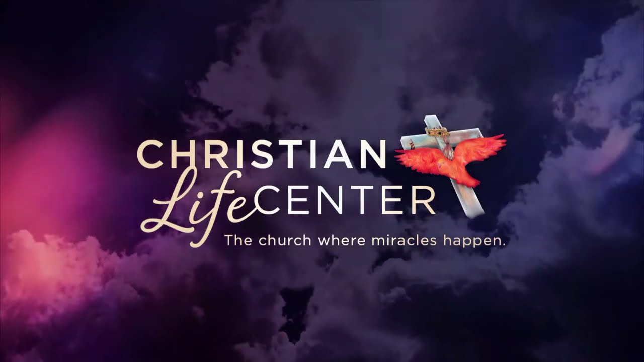 Christian Life Center - Stockton CA - Wednesday PM - YouTube