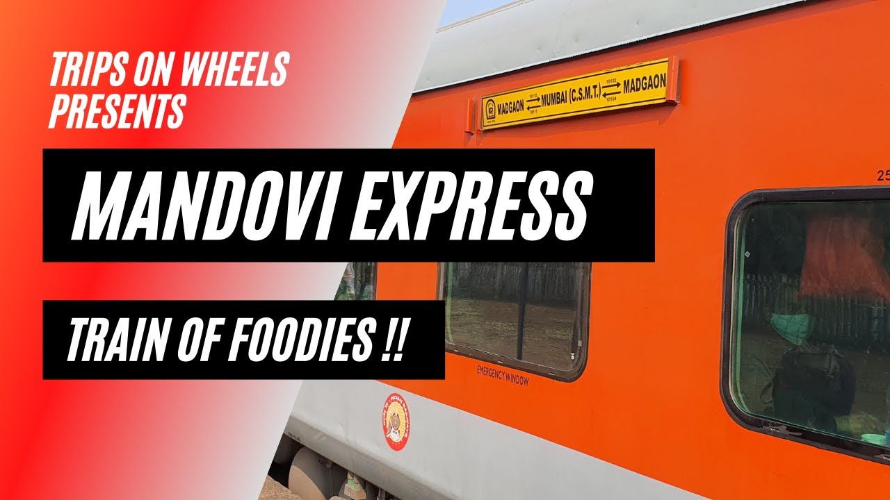 MANDOVI EXPRESS| MUMBAI GOA TRAIN| KONKAN RAILWAYS| MANDOVI| FOOD IN ...