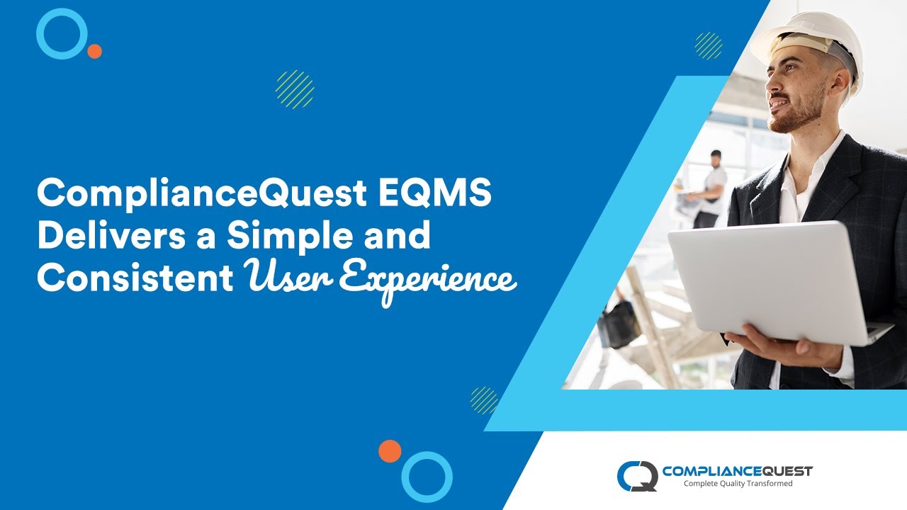 ComplianceQuest EQMS delivers a simple, seamless, and consistent user experience - YouTube