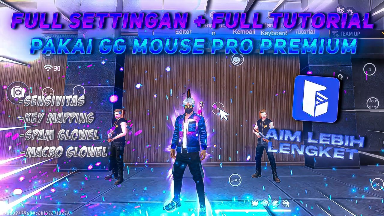 FULL SETTINGAN+FULL TUTORIAL GG MOUSE PRO PREMIUM AIM BISA LENGKET ...