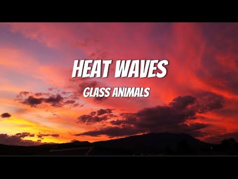 Heat Waves - Glass Animals - YouTube